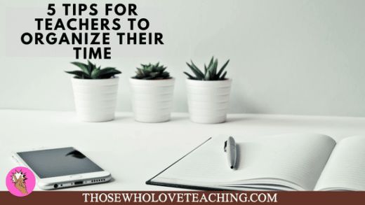Time Organization Tips For Teachers